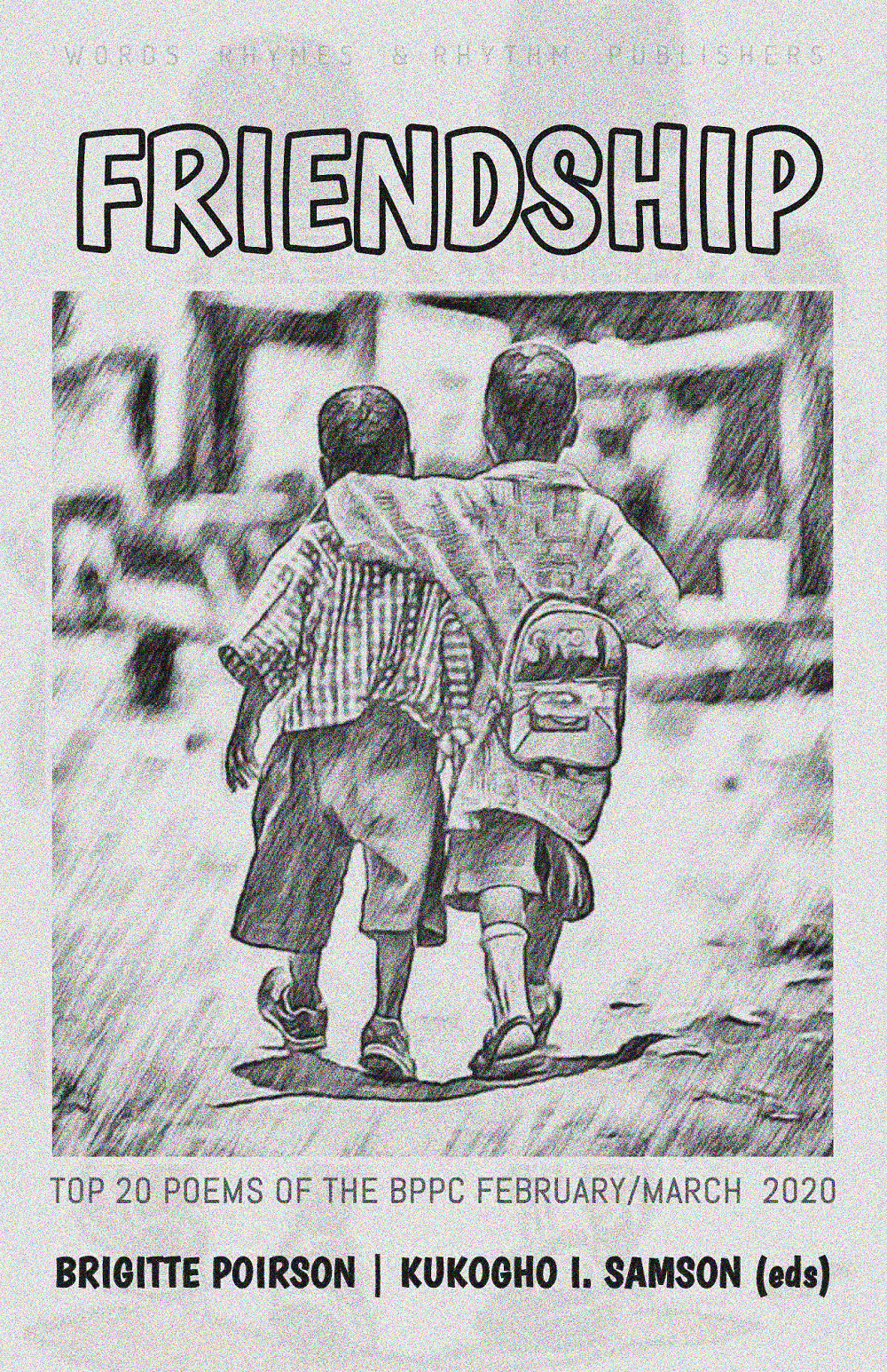 FRIENDSHIP – BPPC FEBRUARY/MARCH 2020 TOP 20 POEMS – Words Rhymes & Rhythm